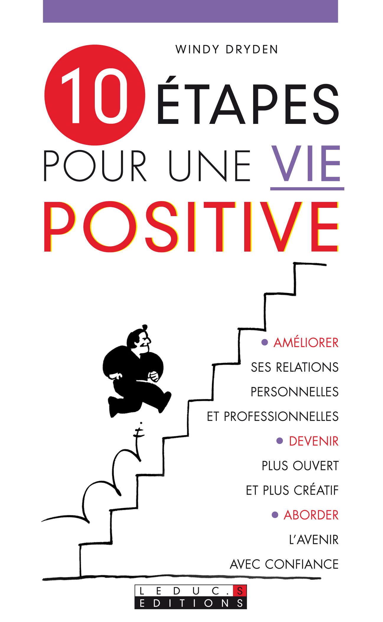 10 étapes pour une vie positive - Améliorer ses relations personnelles ...
