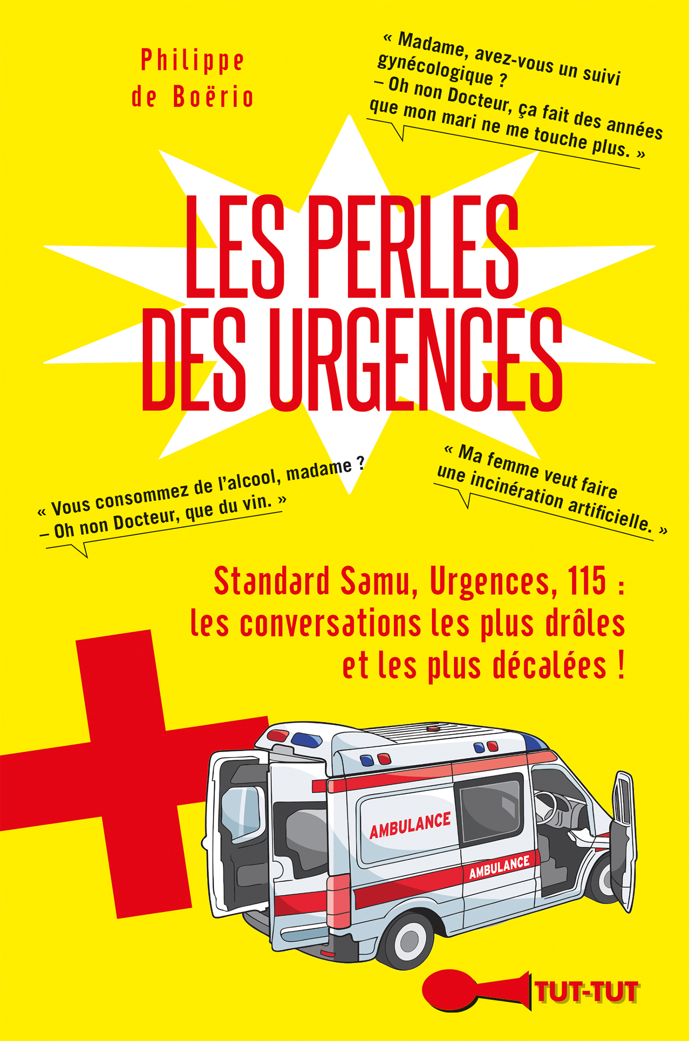 Les perles des urgences - Standard Samu, Urgences, 115 : les ...