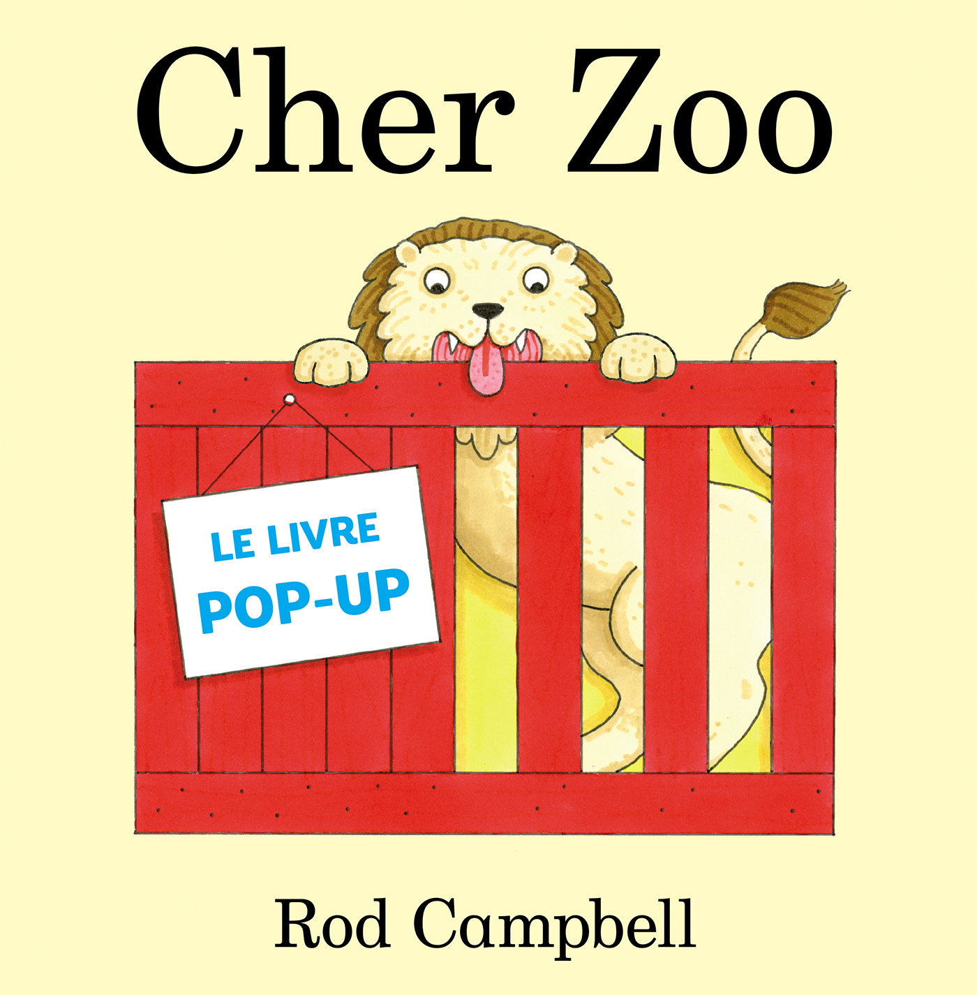 Cher Zoo - Le livre pop-up - Rod Campbell (EAN13 : 9791028509842) | Le ...