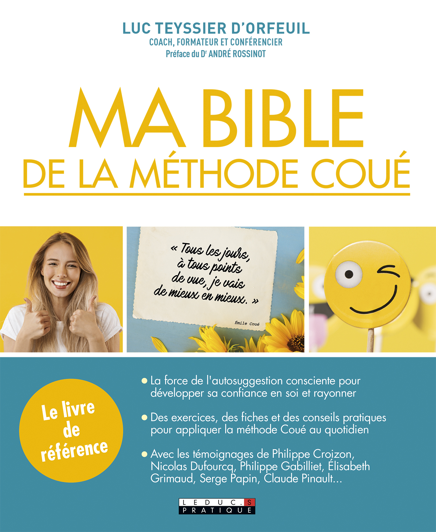 Ma bible de la méthode Coué - - Luc Teyssier d'Orfeuil (EAN13 : 9791028513962) | Éditions Leduc