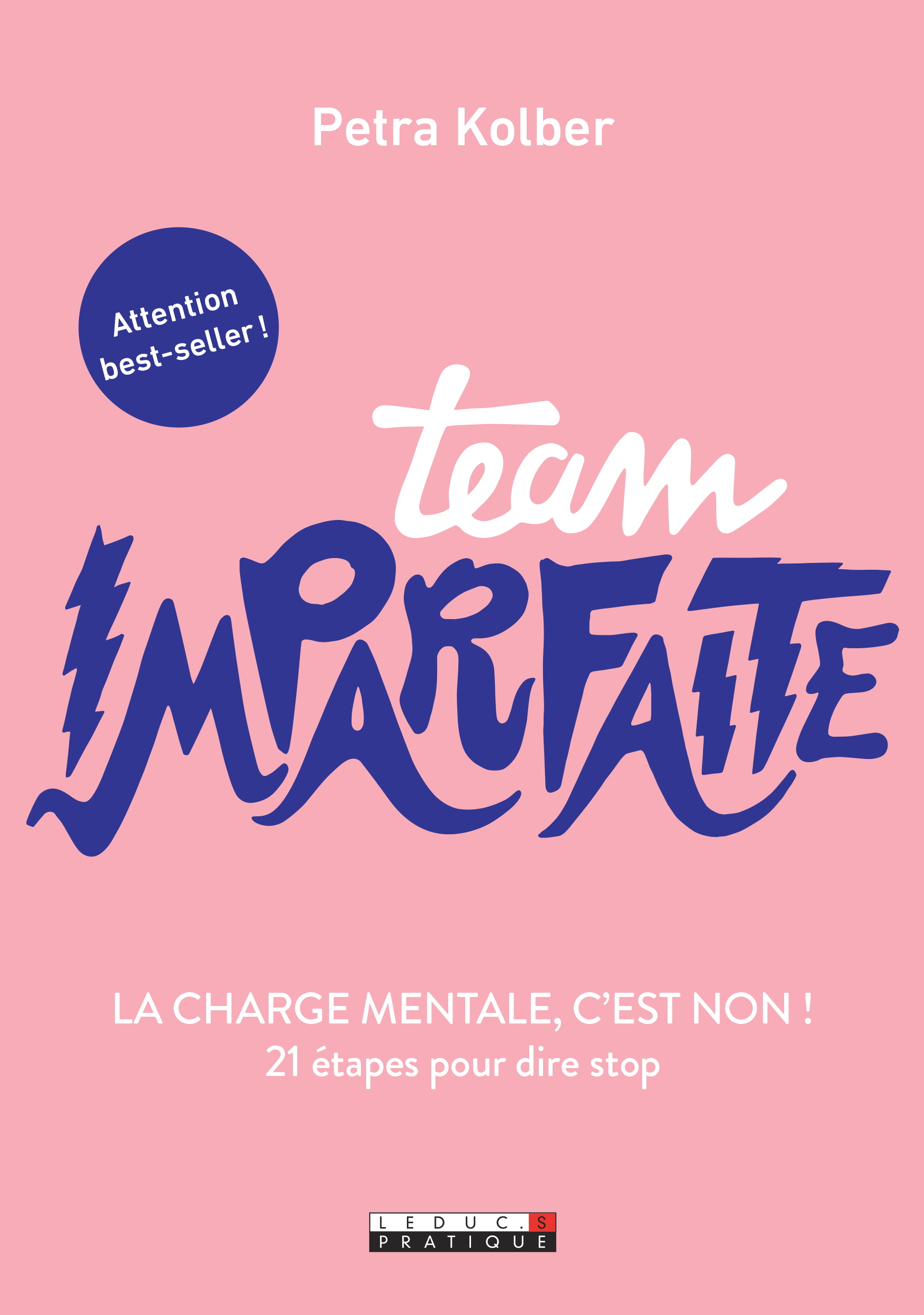 Team imparfaite - - Petra Kolber (EAN13 : 9791028515102) | Le site des ...