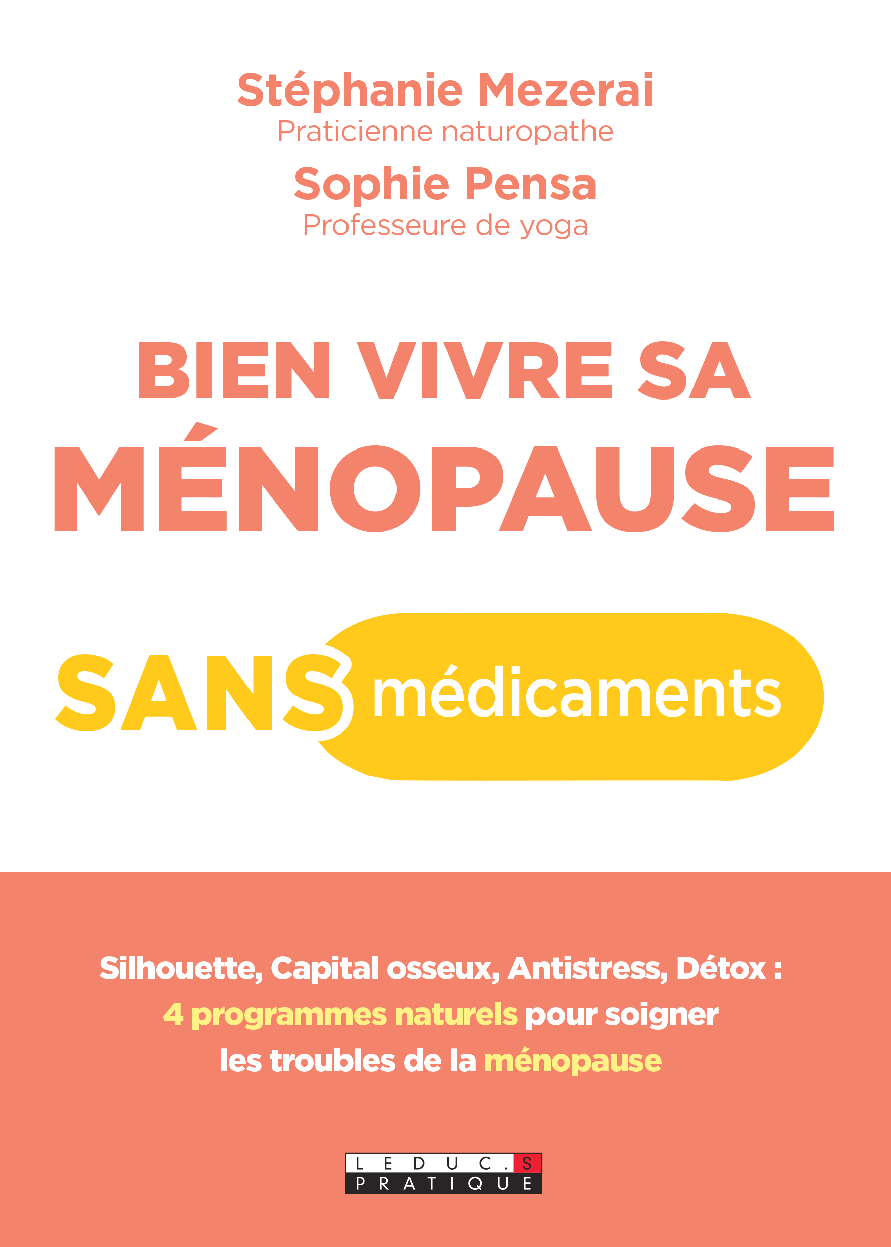 Bien vivre sa ménopause sans médicaments - - Stéphanie Mezerai, Sophie ...