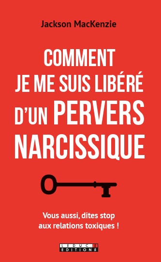 Comment je me suis libéré d'un pervers narcissique - Vous aussi, dites ...