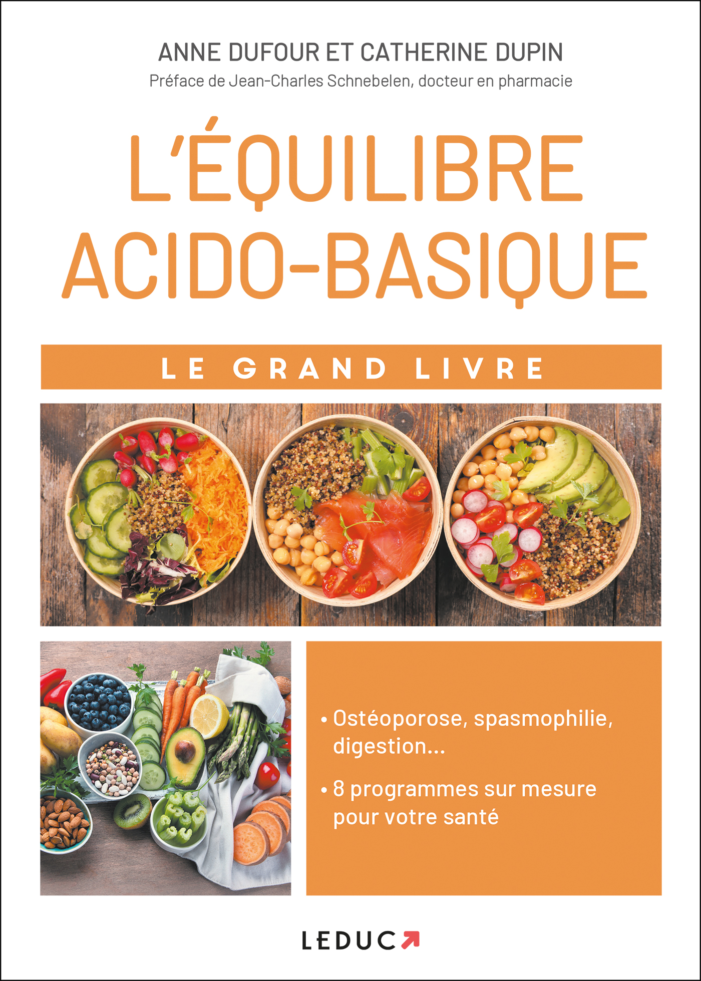 Le grand livre de l'équilibre acido-basique - Ostéoporose, spasmophilie, digestion… 20 ...