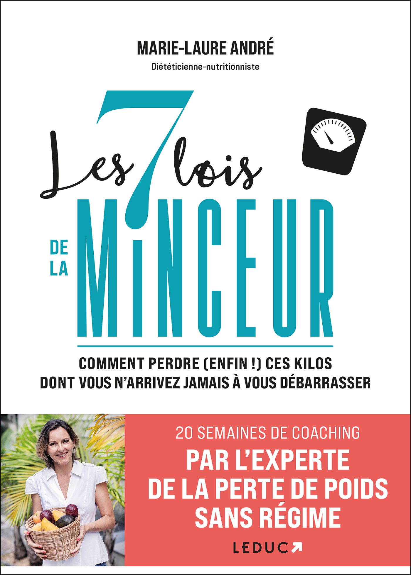 Les 7 lois de la minceur - COMMENT PERDRE (ENFIN !) CES KILOS DONT VOUS ...