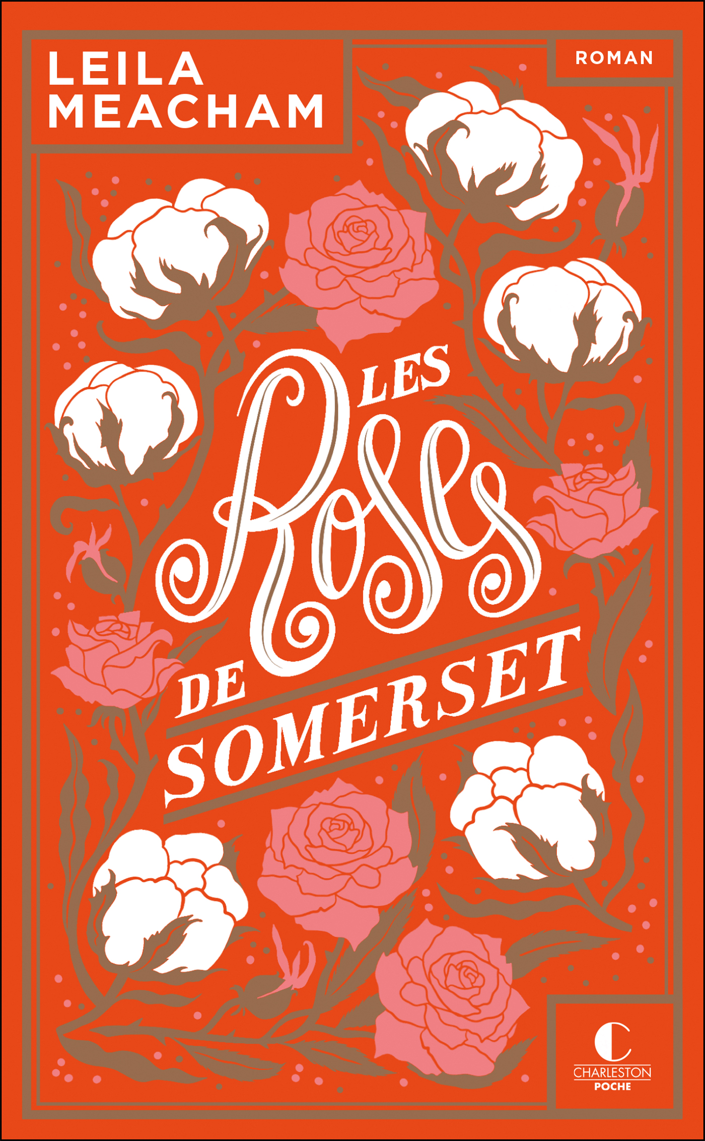 Les Roses de Somerset - - Leila Meacham (EAN13 : 9782368122396) | Le ...
