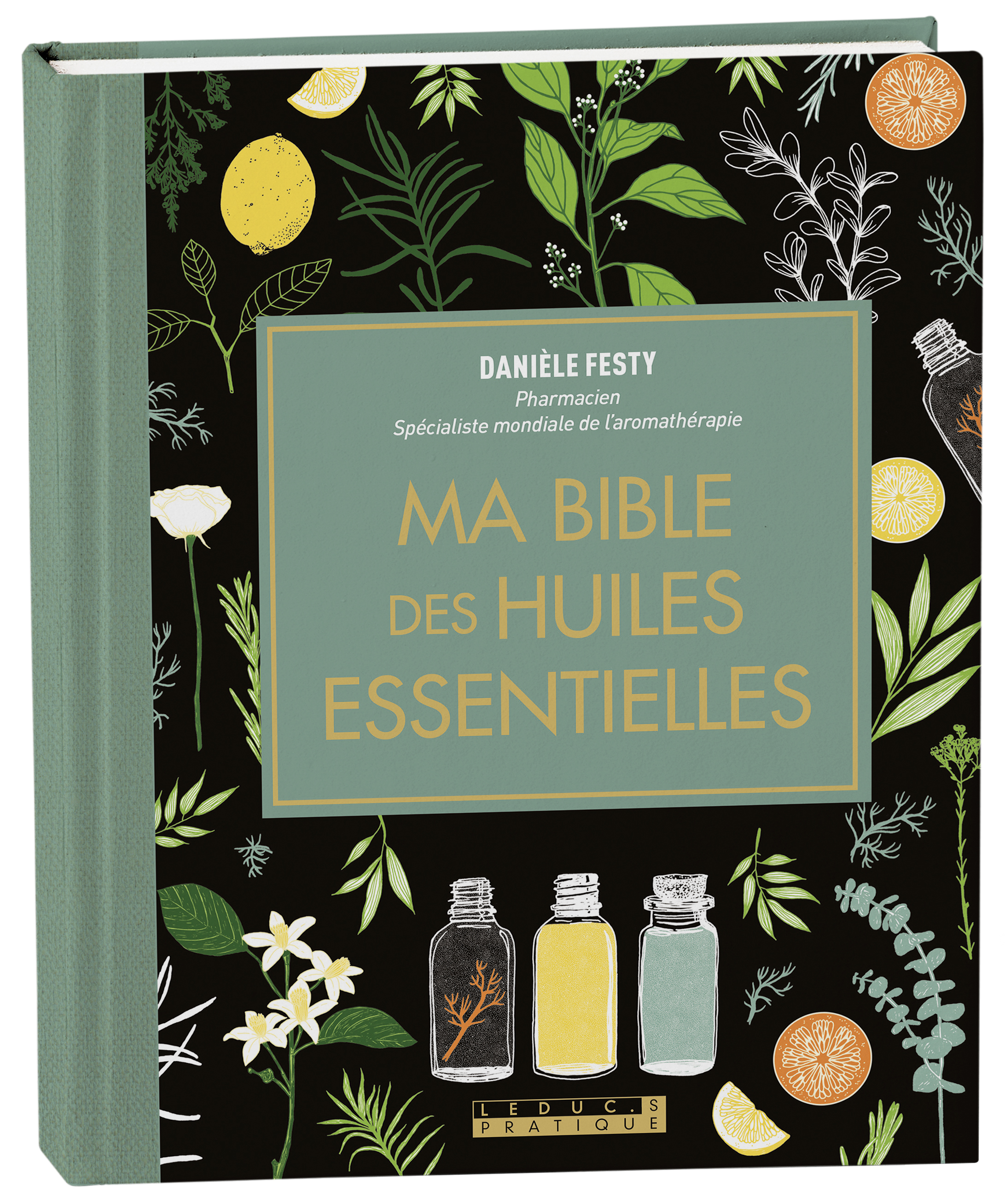 Ma Bible Des Huile Essentielle