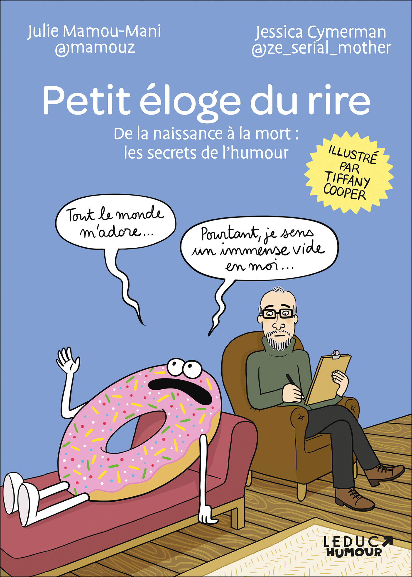 Petit éloge du rire - De la naissance à la mort : les secrets de l ...
