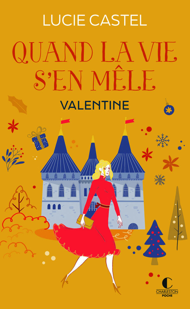 Quand la vie s'en mêle - Valentine - - Lucie Castel (EAN13 ...