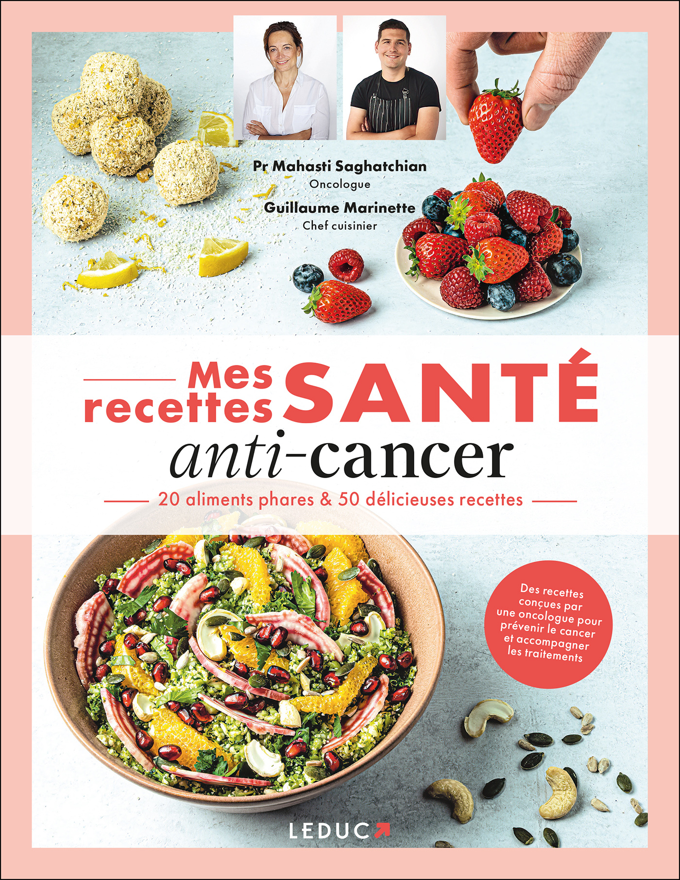 Mes recettes santé : anti-cancer - 20 aliments phares & 50 délicieuses ...