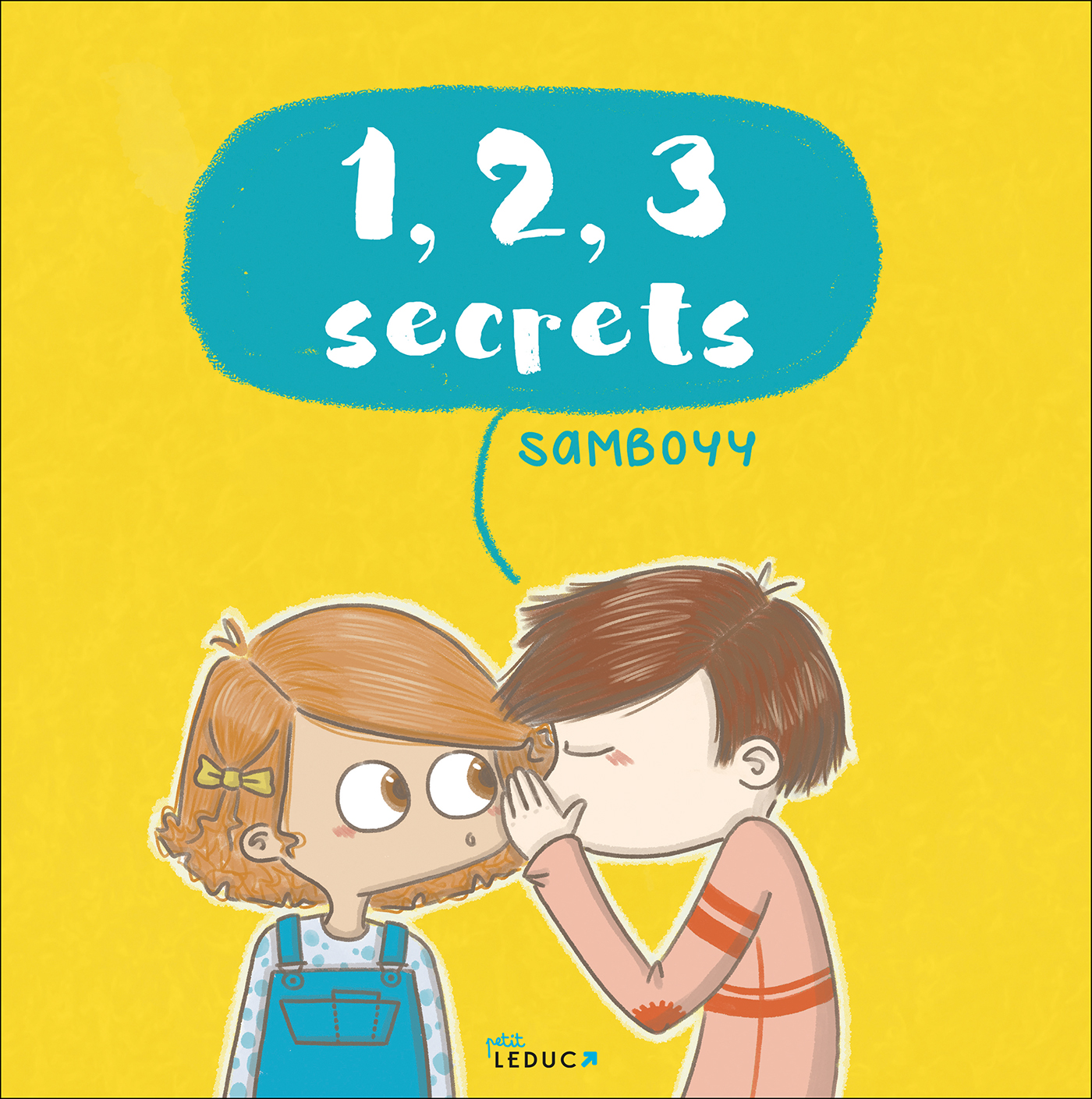 1, 2, 3 secrets - - SAMBOYY (EAN13 : 9791028530150) | Éditions Leduc