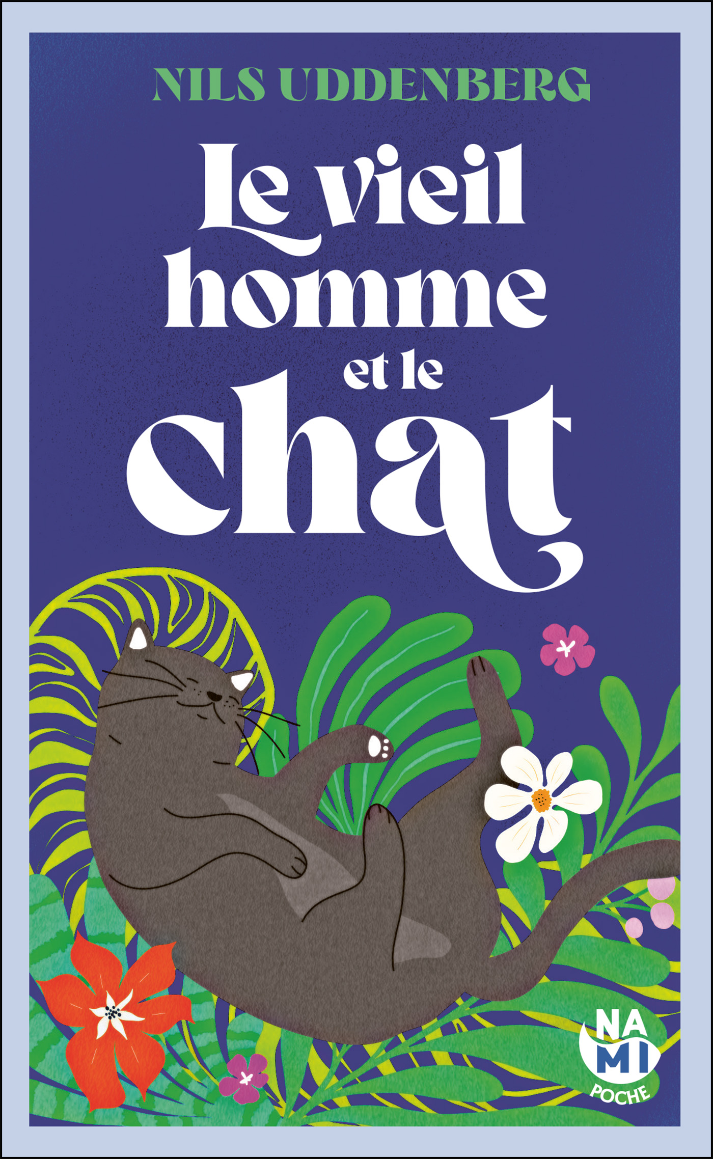 Le vieil homme et le chat - - Nils Uddenberg (EAN13 : 9782493816702 ...