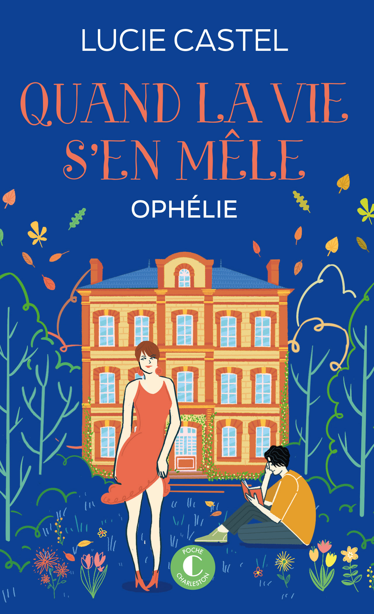Quand la vie s'en mêle - Ophélie - - Lucie Castel (EAN13 ...