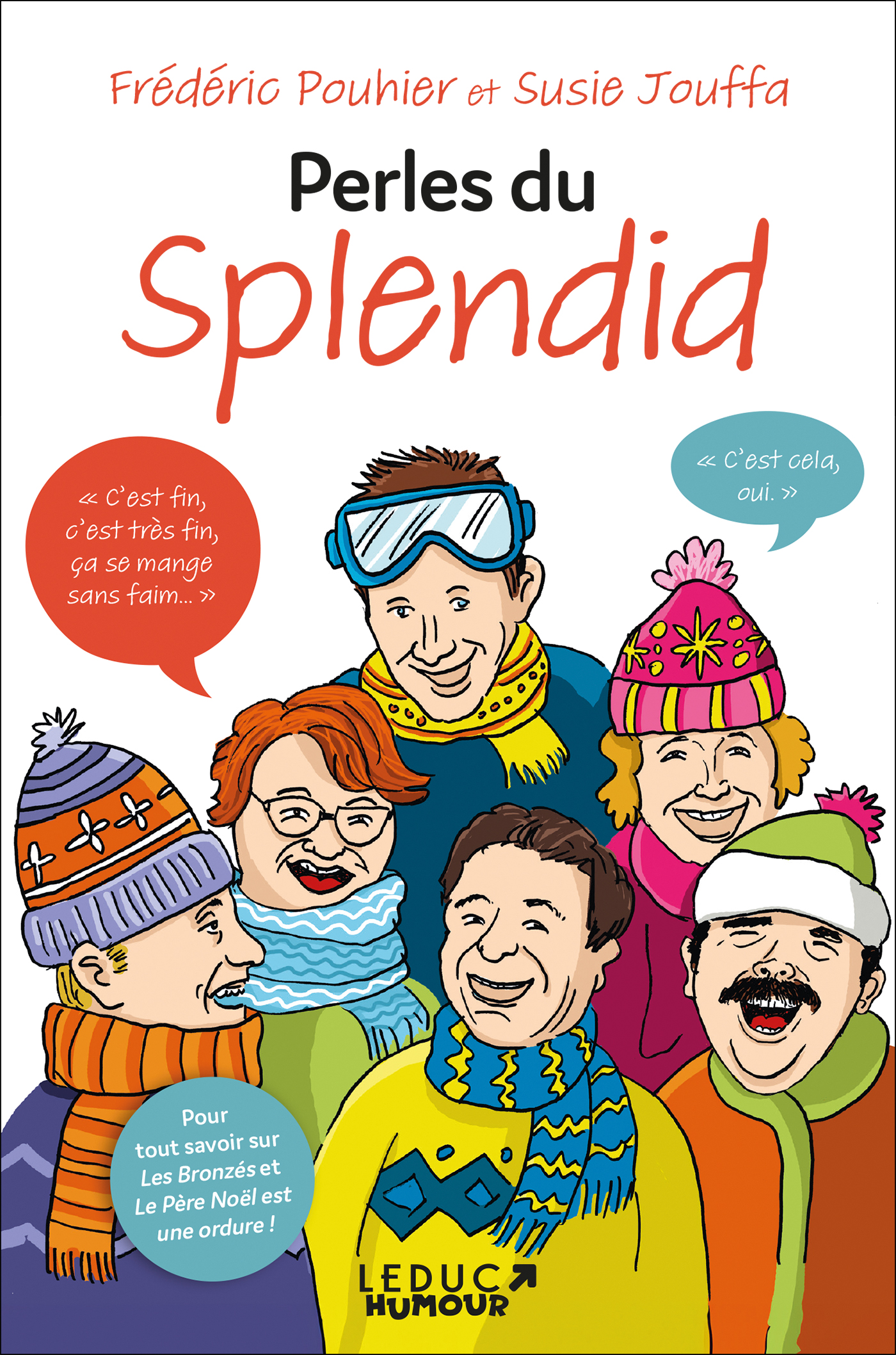 Perles du Splendid - - Frédéric Pouhier, Susie Jouffa (EAN13 ...