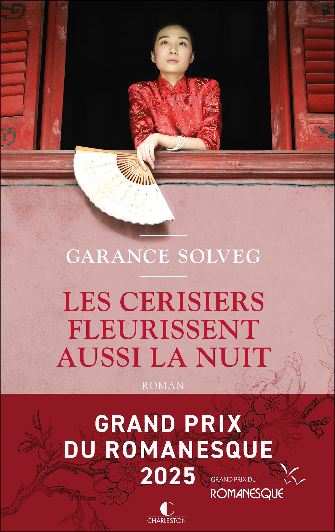 Les cerisiers fleurissent aussi la nuit - Grand Prix du Romanesque 2025 ...