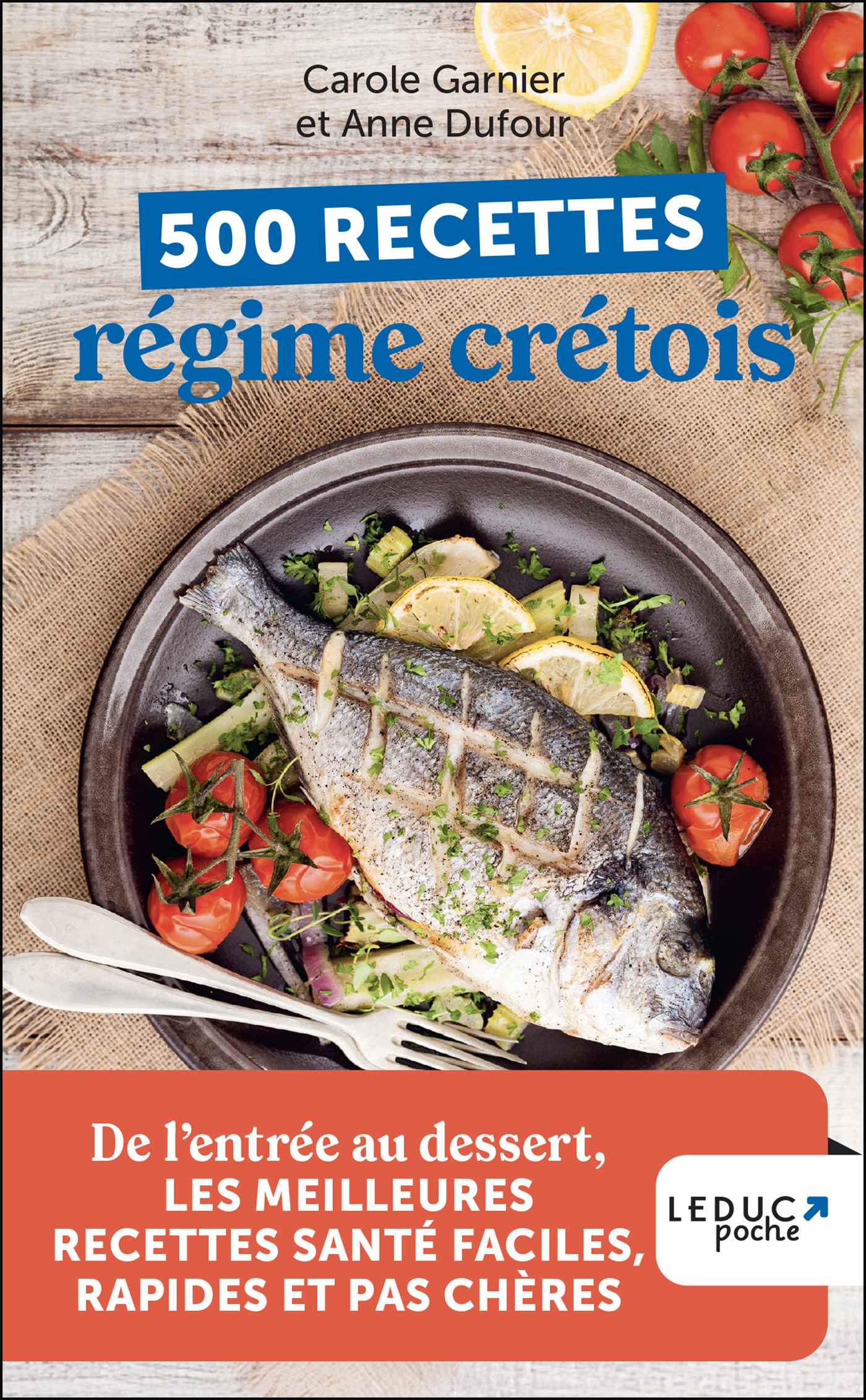 500 recettes régime crétois - De l’entrée au dessert, LES MEILLEURES ...